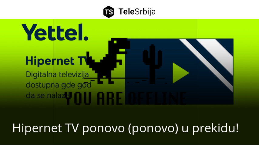 Hipernet TV ponovo (ponovo) u prekidu! - TeleSrbija