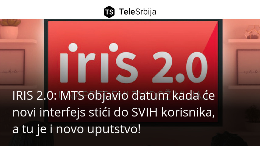 IRIS 2.0: MTS objavio datum kada će novi interfejs stići do SVIH ...