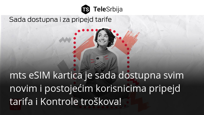mts eSIM kartica je sada dostupna svim novim i postojećim korisnicima ...