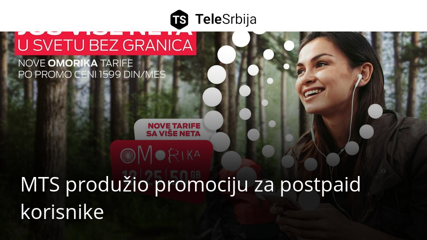 MTS produžio promociju za postpaid korisnike - TeleSrbija