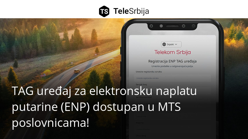 TAG uređaj za elektronsku naplatu putarine (ENP) dostupan u MTS poslovnicama! - TeleSrbija