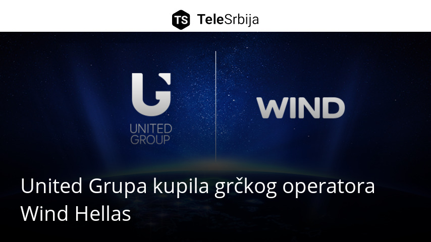 United Grupa kupila grčkog operatora Wind Hellas - TeleSrbija