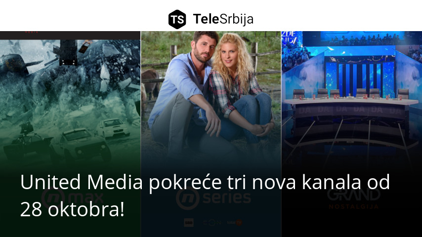 United Media pokreće tri nova kanala od 28 oktobra! - TeleSrbija