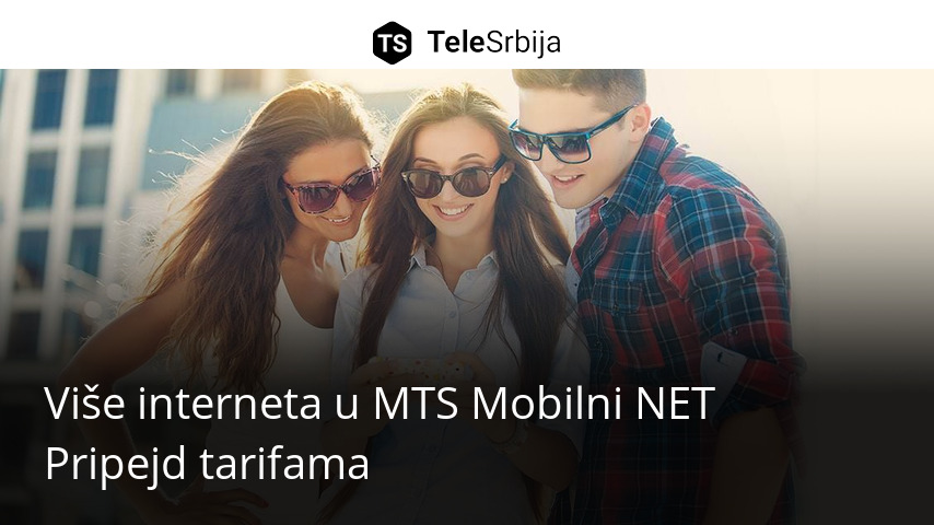 Više interneta u MTS Mobilni NET Pripejd tarifama - TeleSrbija